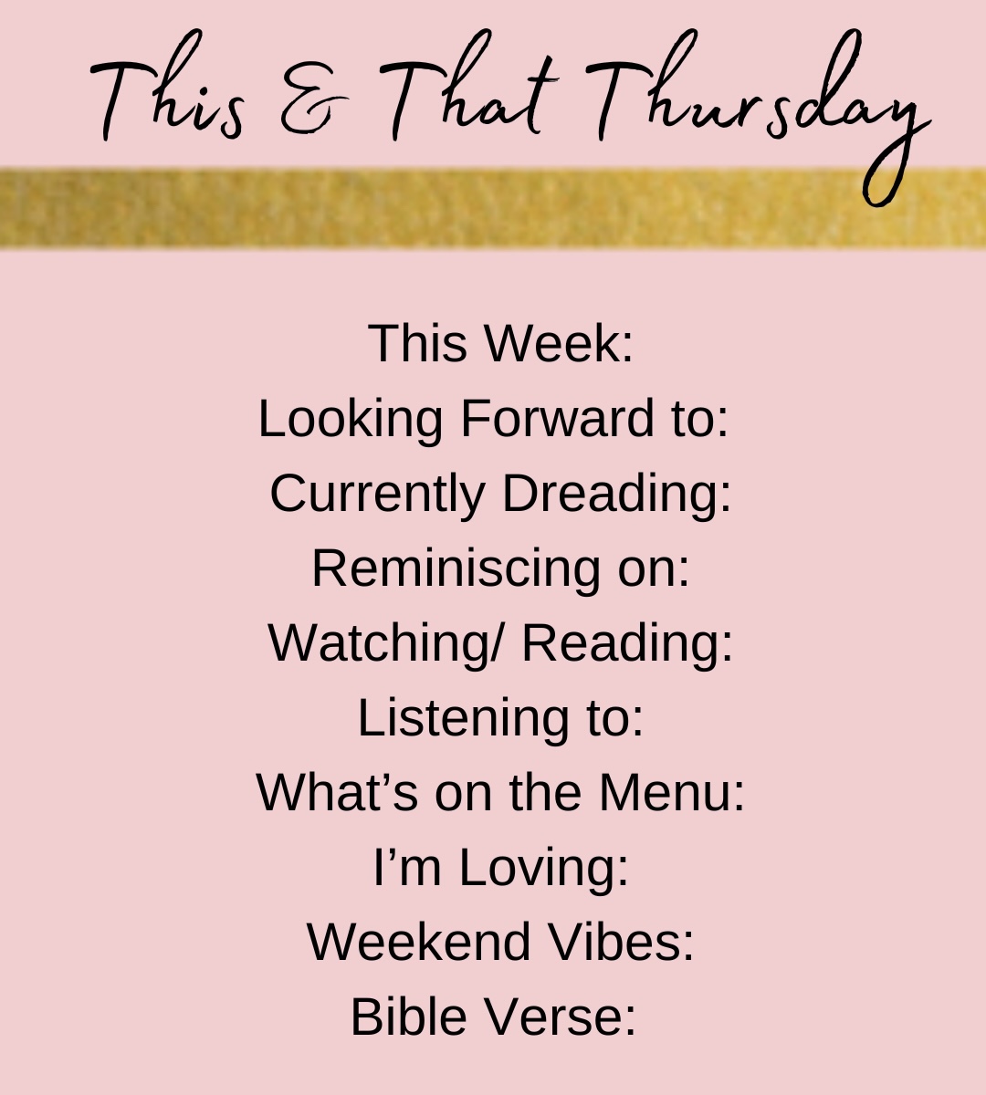 This & That Thursday